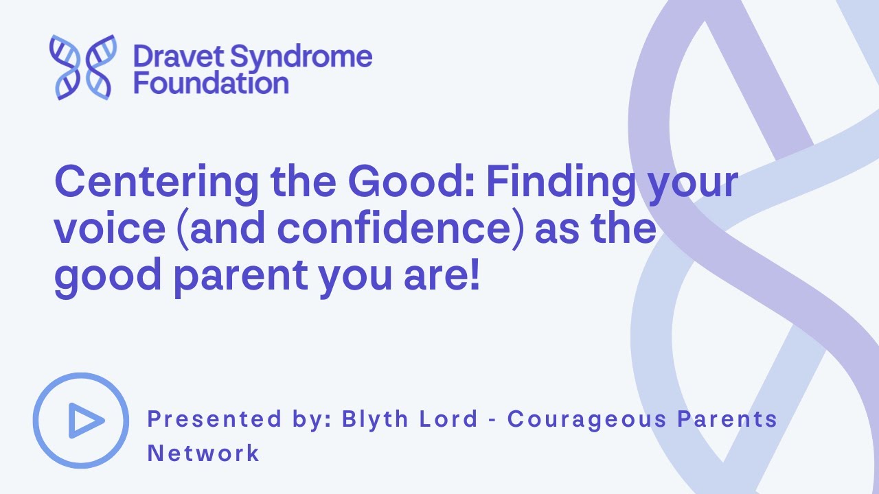 Educational Videos - Dravet Syndrome Foundation