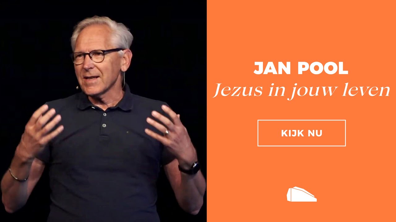 Jan Pool - Welke rol speelt Jezus in jouw leven? - YouTube