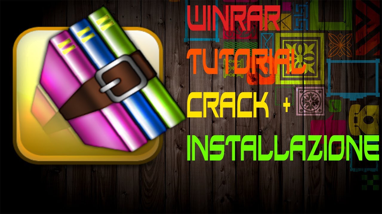 7° Tutorial Come Scaricare e Installare e Craccare WinRar HD-ITA - YouTube