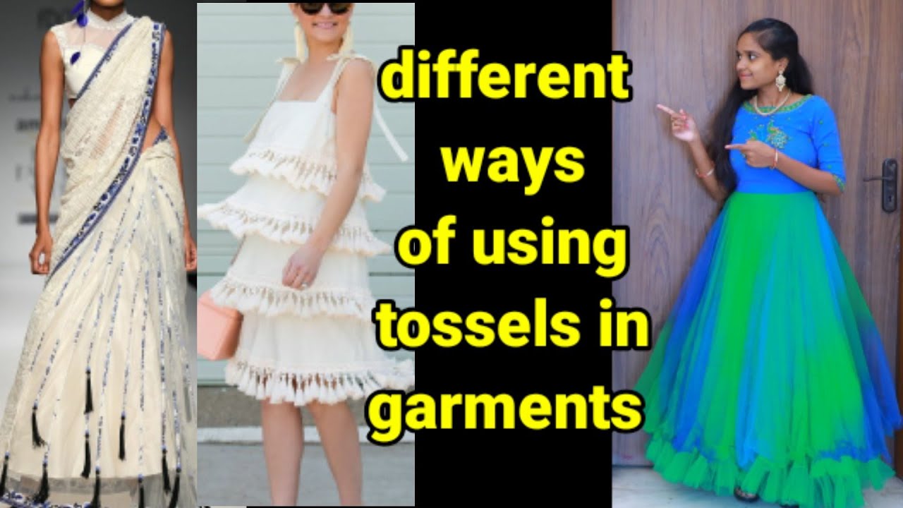Different ways of using tossels in garments // tossels uses // ideas of ...