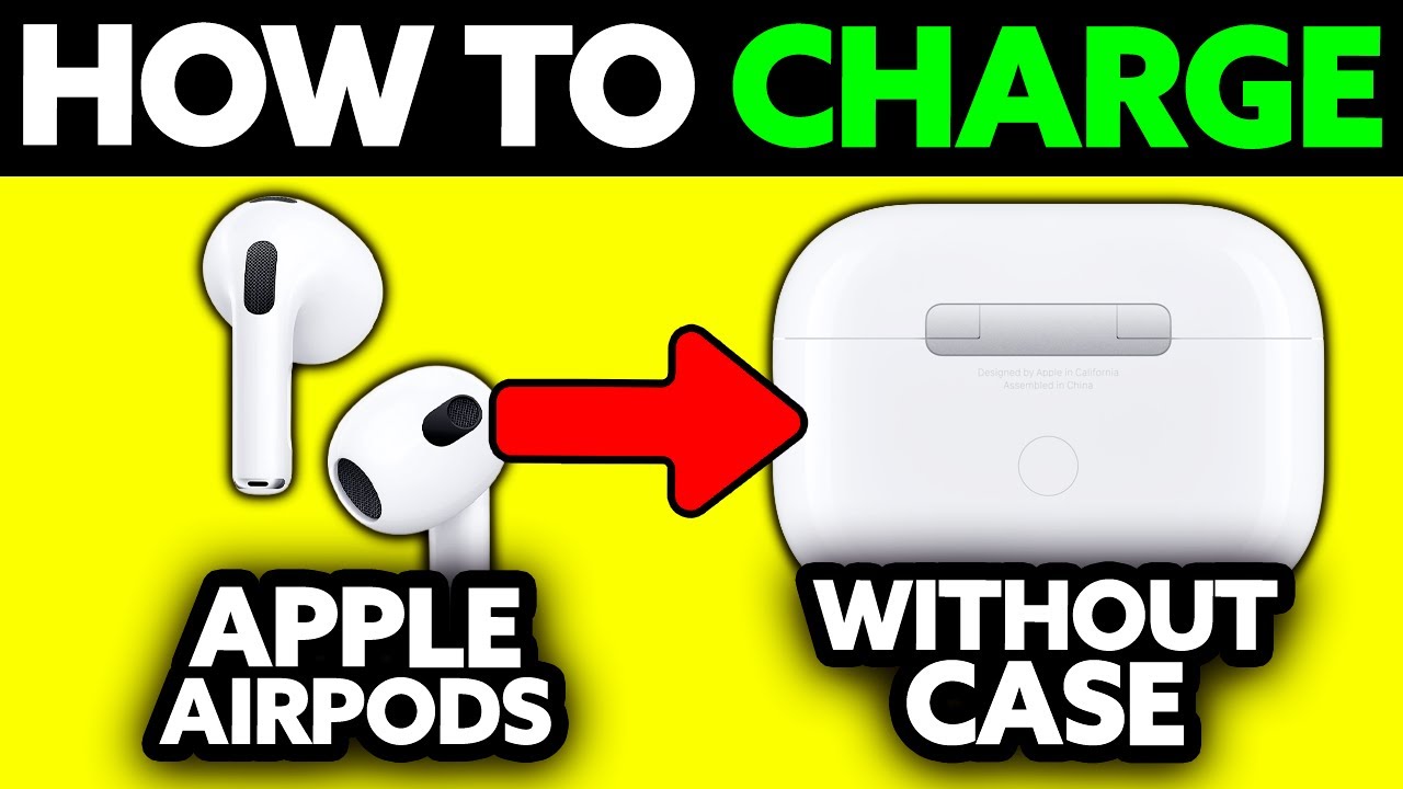 How To Charge Apple AirPods Without Case? (2025) - YouTube