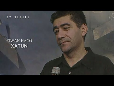 Ciwan Haco - Xatûn (1998 Tv Show)
