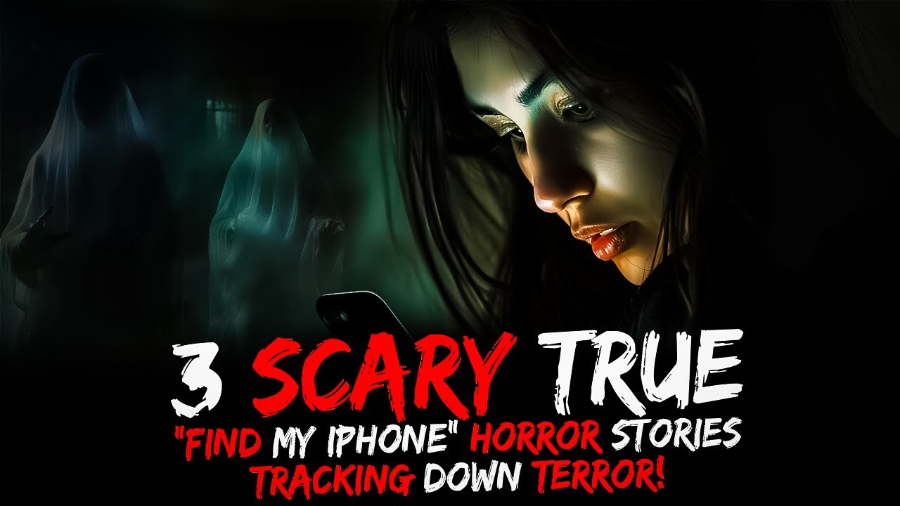 3 Scary True "Find My iPhone" Horror Stories - Tracking Down Terror ...