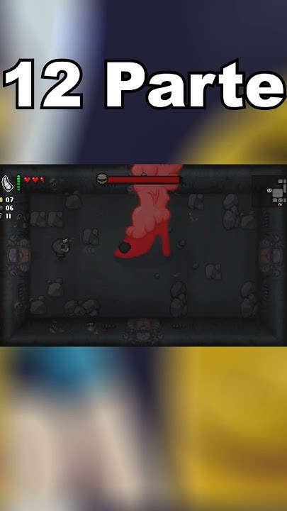 THE BINDING OF ISAAC es el DARK SOULS de los ROGUELIKES 12 PARTE - YouTube