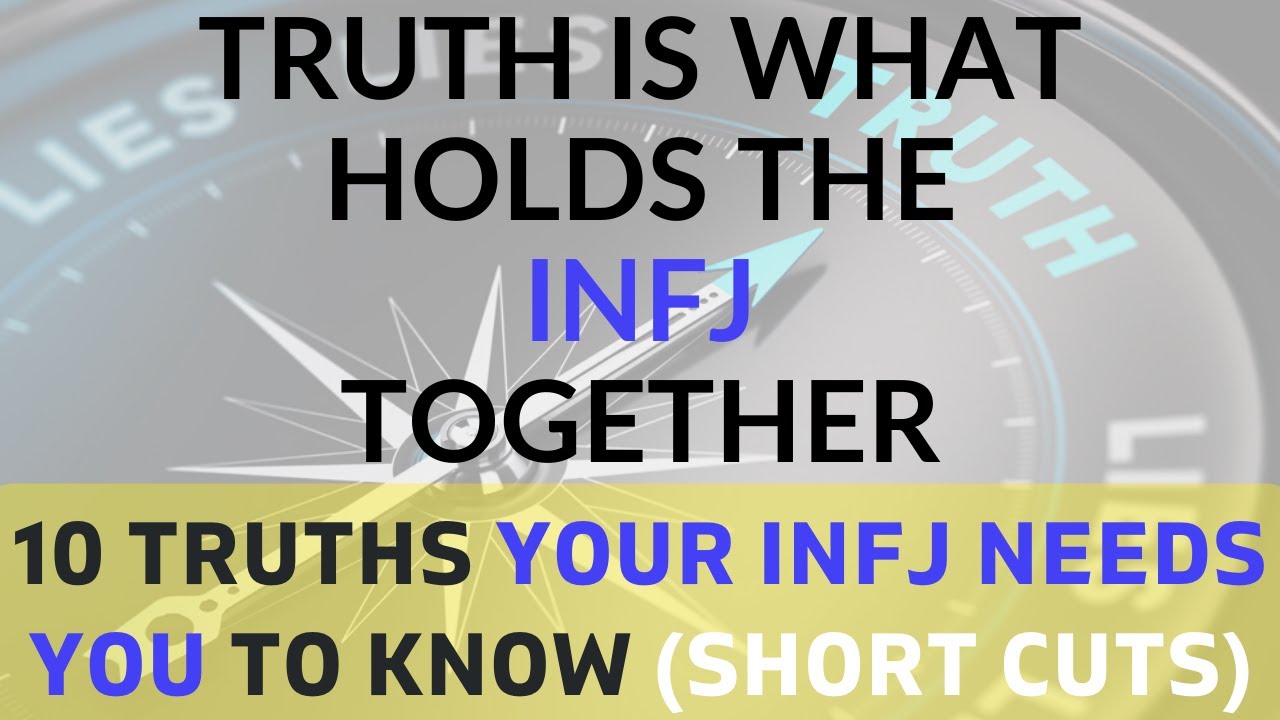 Truth is What Holds The INFJ Together - Short Cuts - YouTube