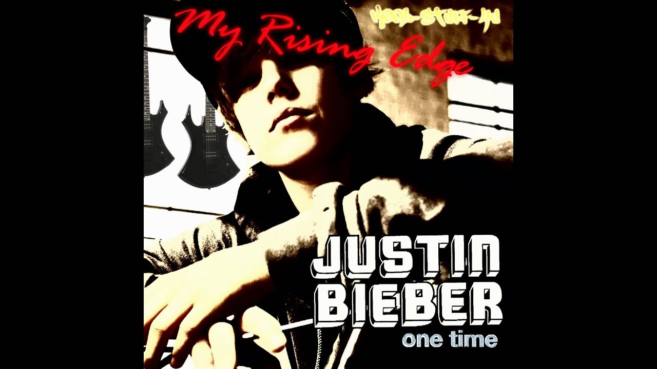 Justin Bieber - One Time Metal/Rock Remix (ft. My Rising Edge) - YouTube