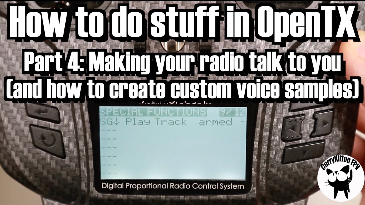 OpenTX Pt 4: Making your radio talk to you, and creating/using custom ...