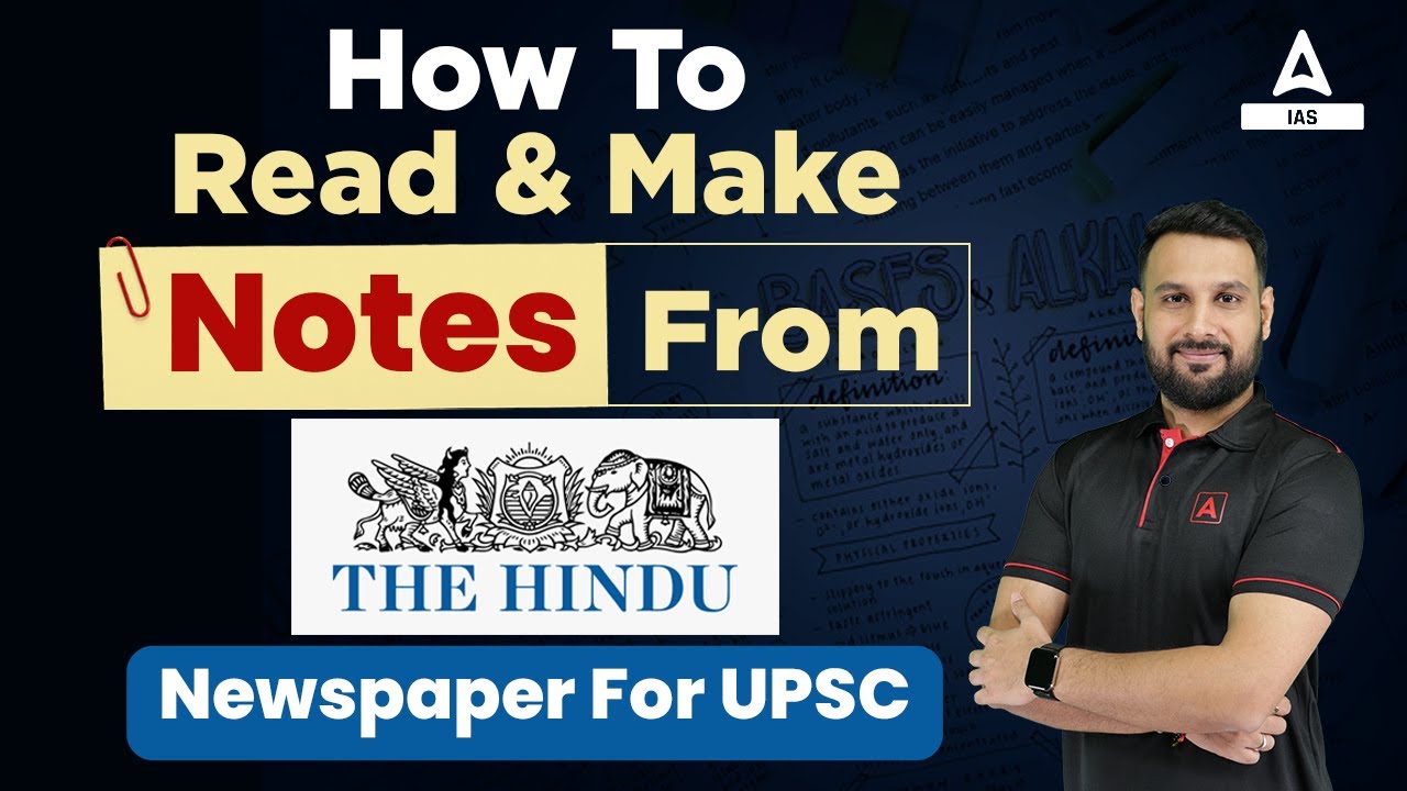 How to read & make Notes from The Hindu Newspaper for upsc - YouTube