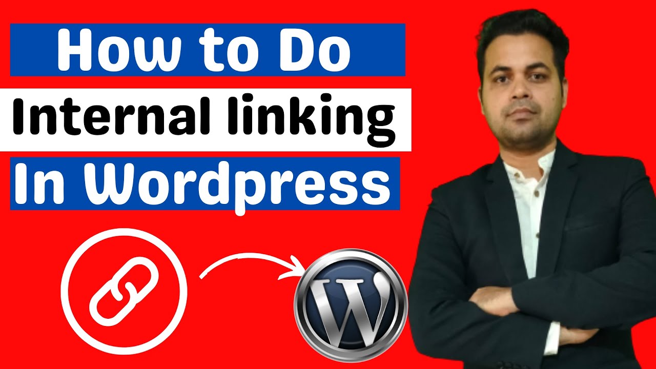 Internal Linking in Wordpress | How To Do Internal Linking in Wordpress ...