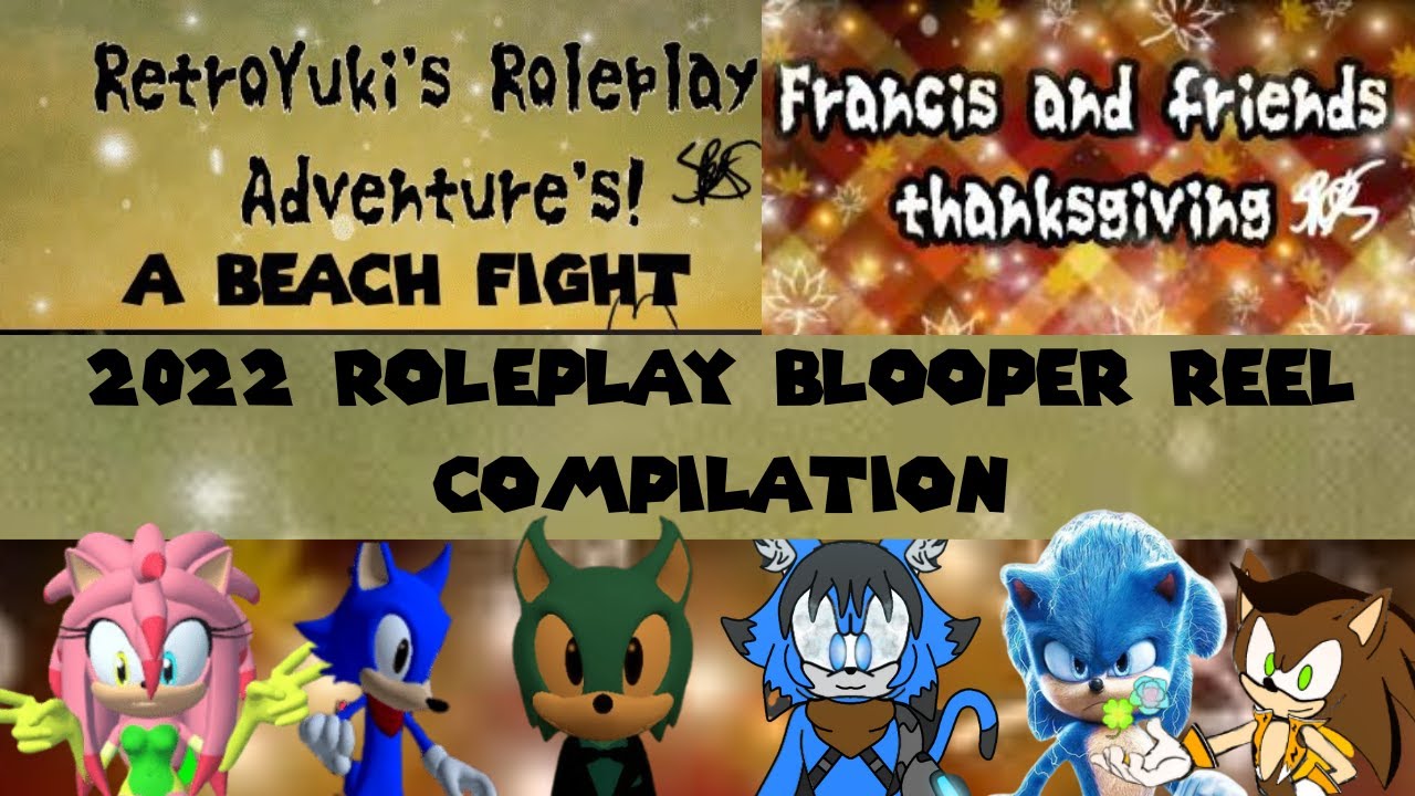 VRChat Roleplay Adventures 2022 Blooper Reel - YouTube