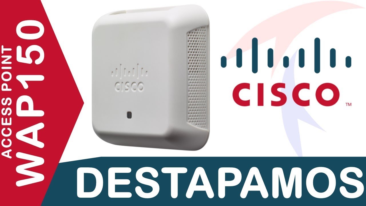 Cisco WAP150 access point Unboxing Destapamos y accedimos a la ...