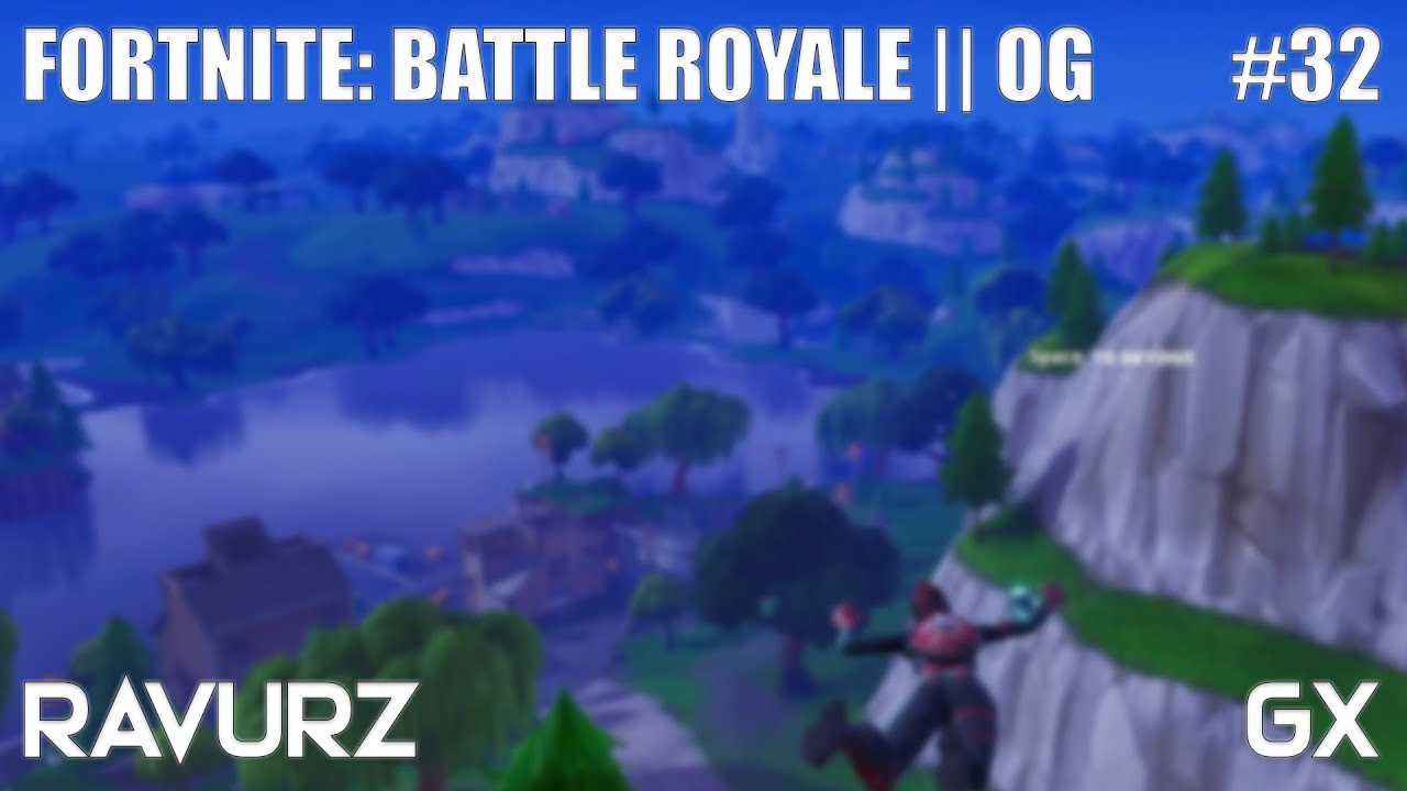 SURPRISE! || Fortnite: Battle Royale || Chapter 1 OG (S1) || #32 - YouTube