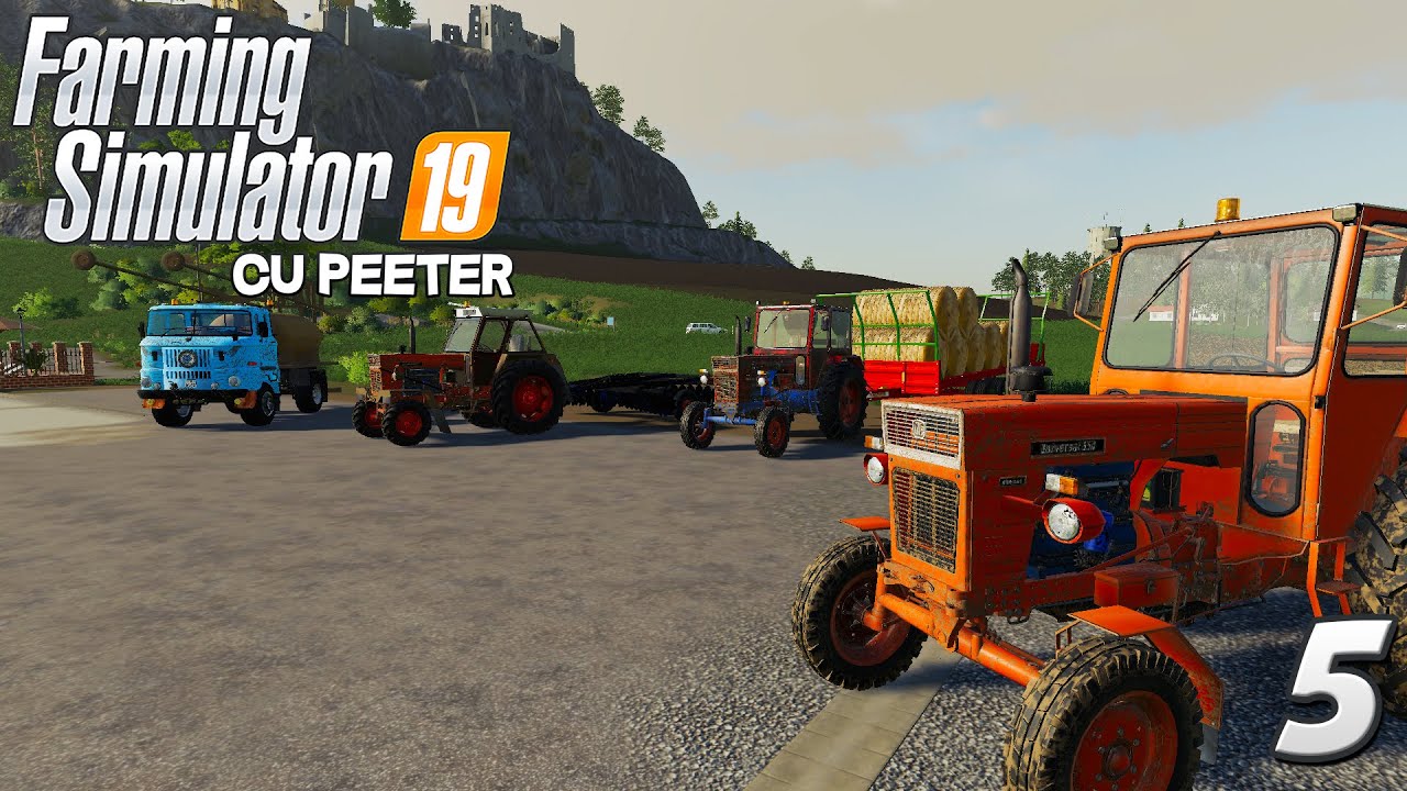TRACTOARE ROMANESTI! | Farming Simulator 19 Ep.5 - YouTube