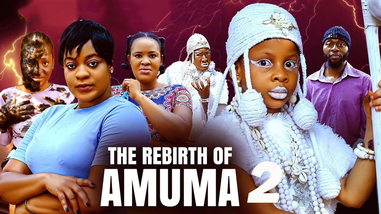 THE REBIRTH OF AMUMA PT2 (2026 Movie) Princess Izuchukwu, Ugegbe Agero ...