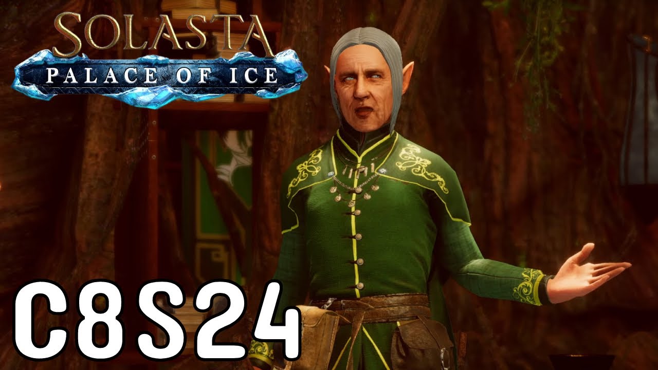 Off to Climb a Tree and Help the Elves | C8S24 | Solasta: Palace of Ice ...