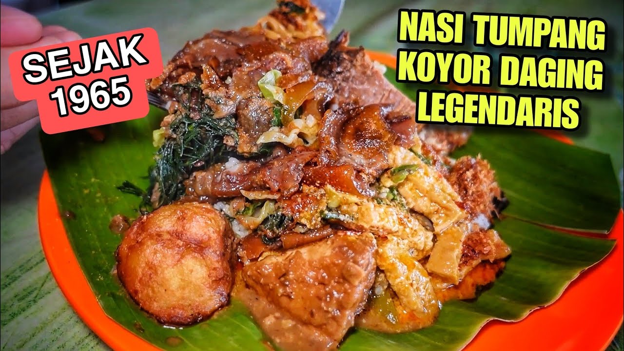 NASI TUMPANG KOYOR DAGING KOMPLIT !! KULINER LEGENDARIS SEJAK 1965 ...