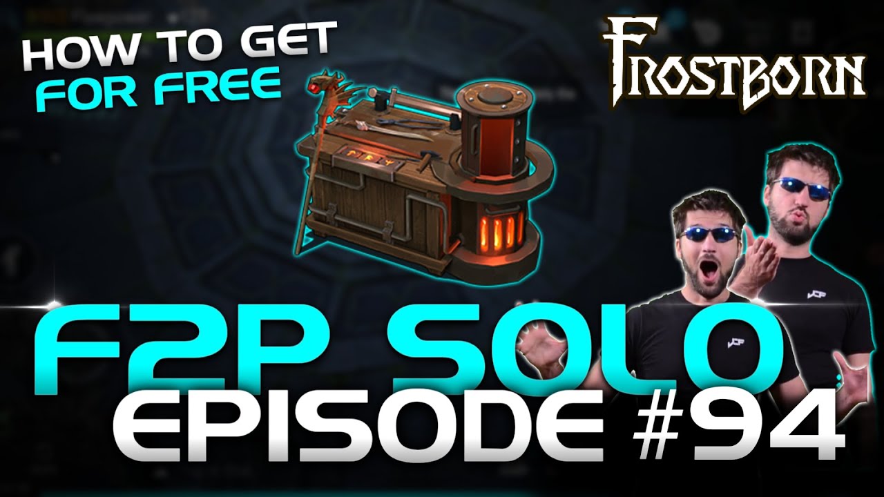 How to get a REPAIR TABLE for FREE!!! Frostborn F2P Solo Series Ep. 94 ...