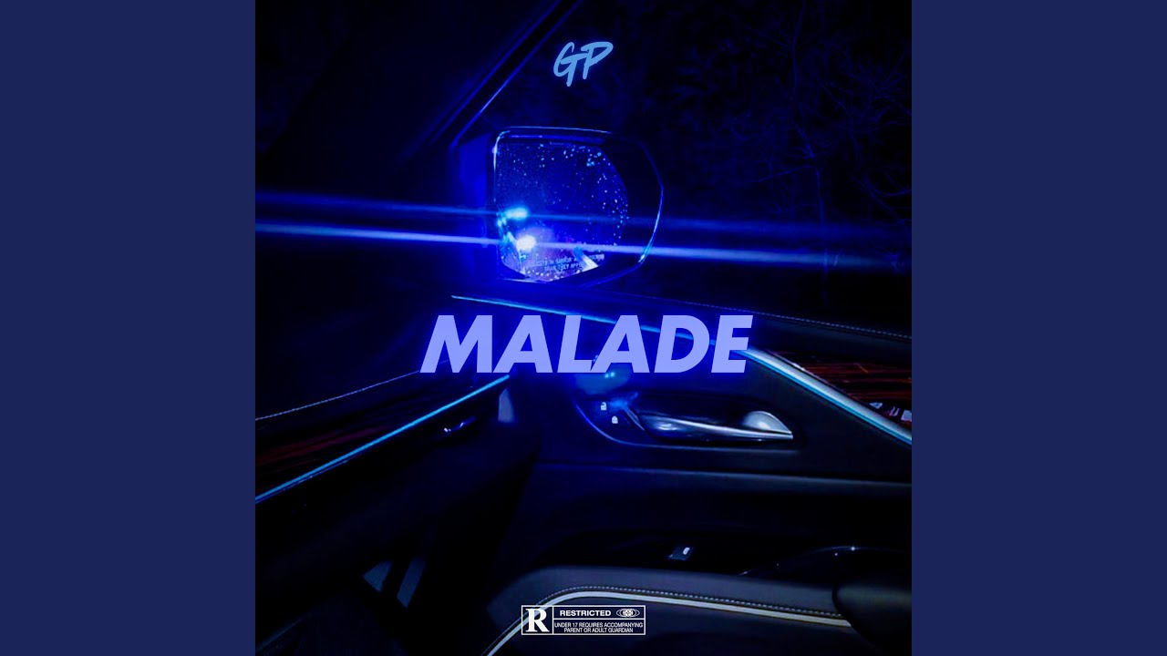 Malade - YouTube