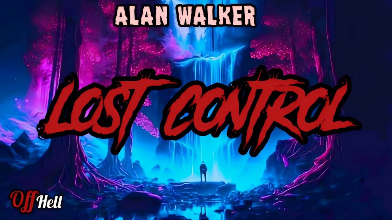 Alan Walker - Lost Control (lyrics) feat. Sorana - YouTube