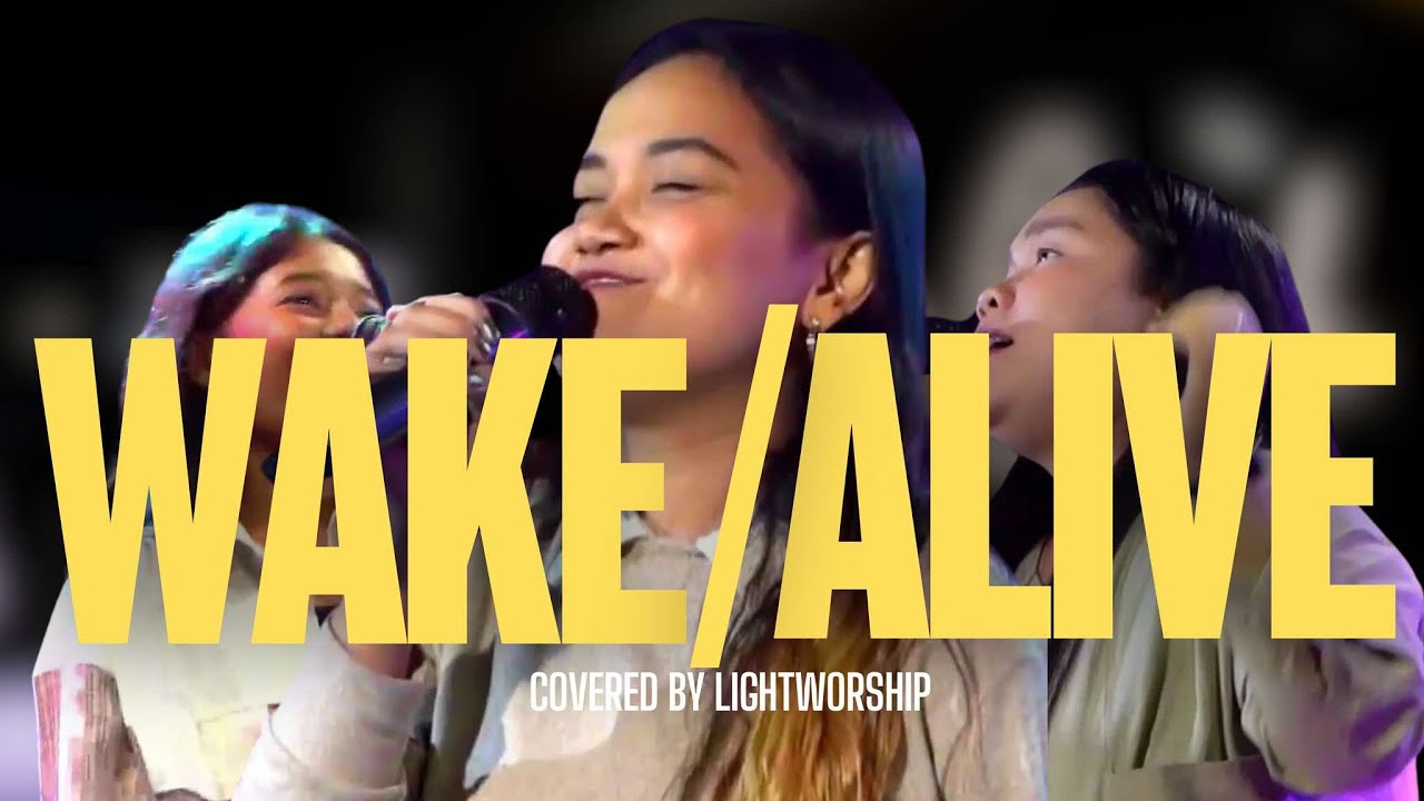 Wake / Alive | covered by # Lightworship - YouTube