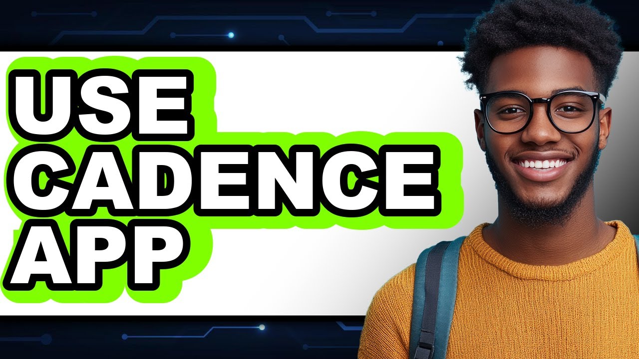 How to Use Cadence App (Easy Method) - YouTube