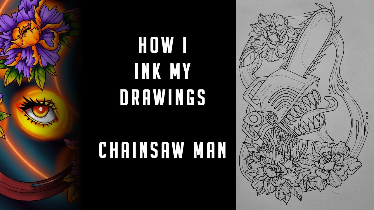 How I Ink My Traditional Drawings (Chainsaw Man) : Inking / Line Work ...