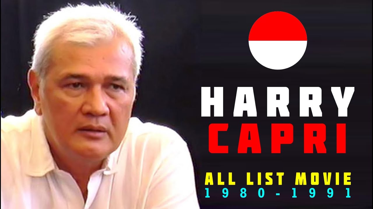 Harry Capri All List Movie 1980-1991 - YouTube