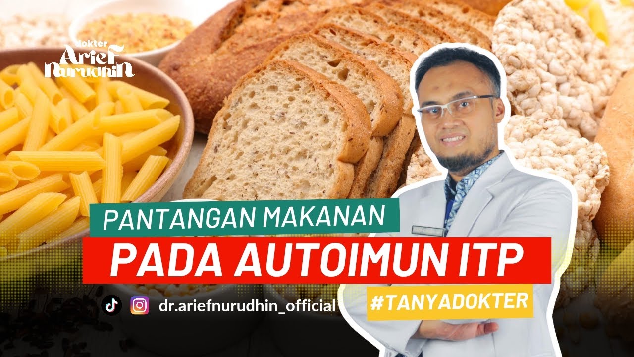 Makanan yang Disarankan Dan Dipantang Pada Penderita Autoimun ITP - YouTube