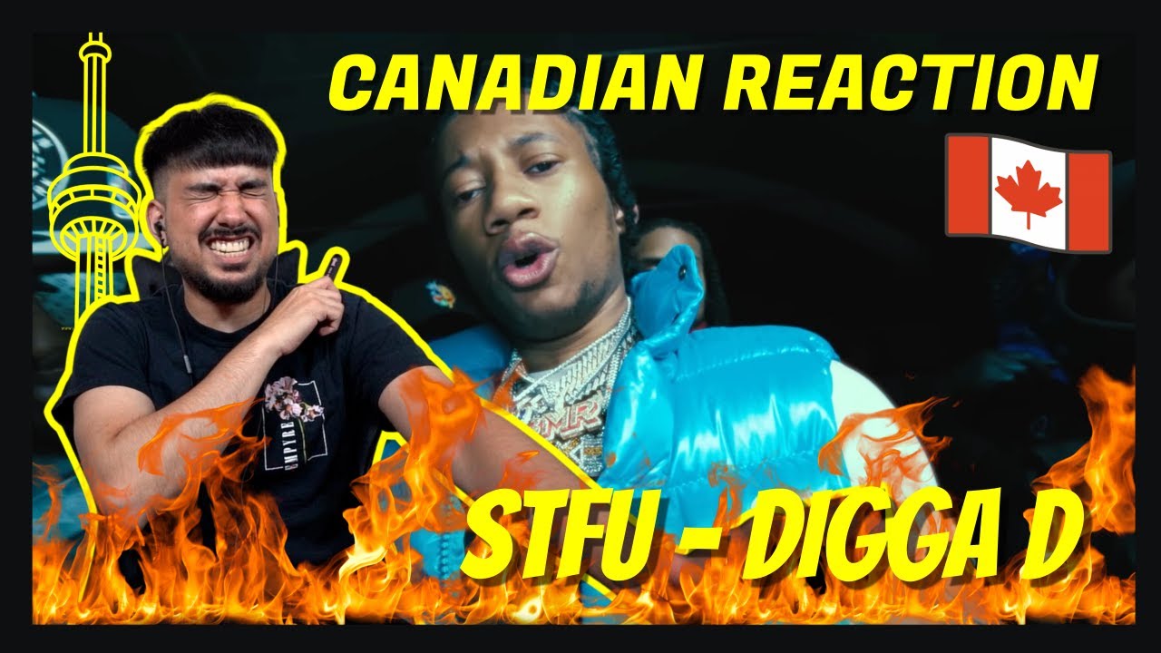 Digga D - STFU (Official Video) | CANADIAN REACTION - YouTube