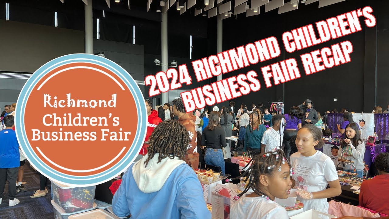 2024 Richmond Children's Business Fair - Sunday, March 10, 2024 @ The ...