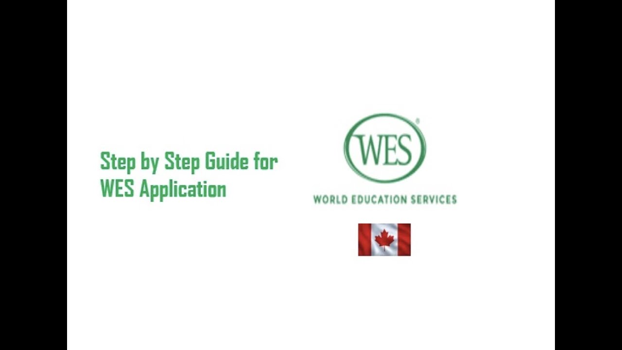 Step By Step Guide For WES Canada Application - YouTube