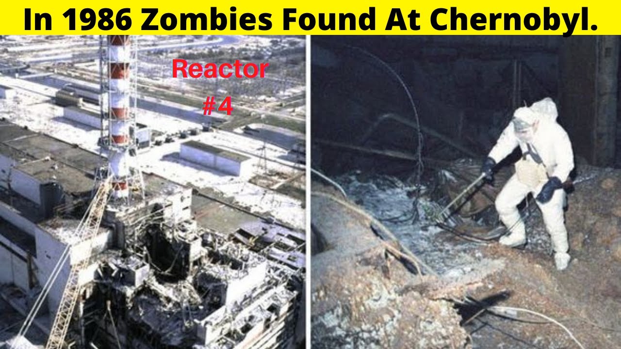 Zombies Found At Chernobyl What Happen At Chernobyl In 1986. - YouTube