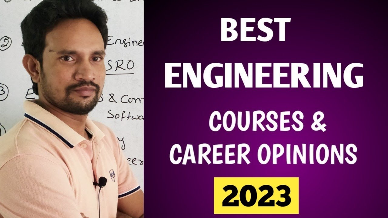 TOP ENGINEERING COURSES AND CAREER 2023 /BEST ENGINEERING COURSES 2023 ...