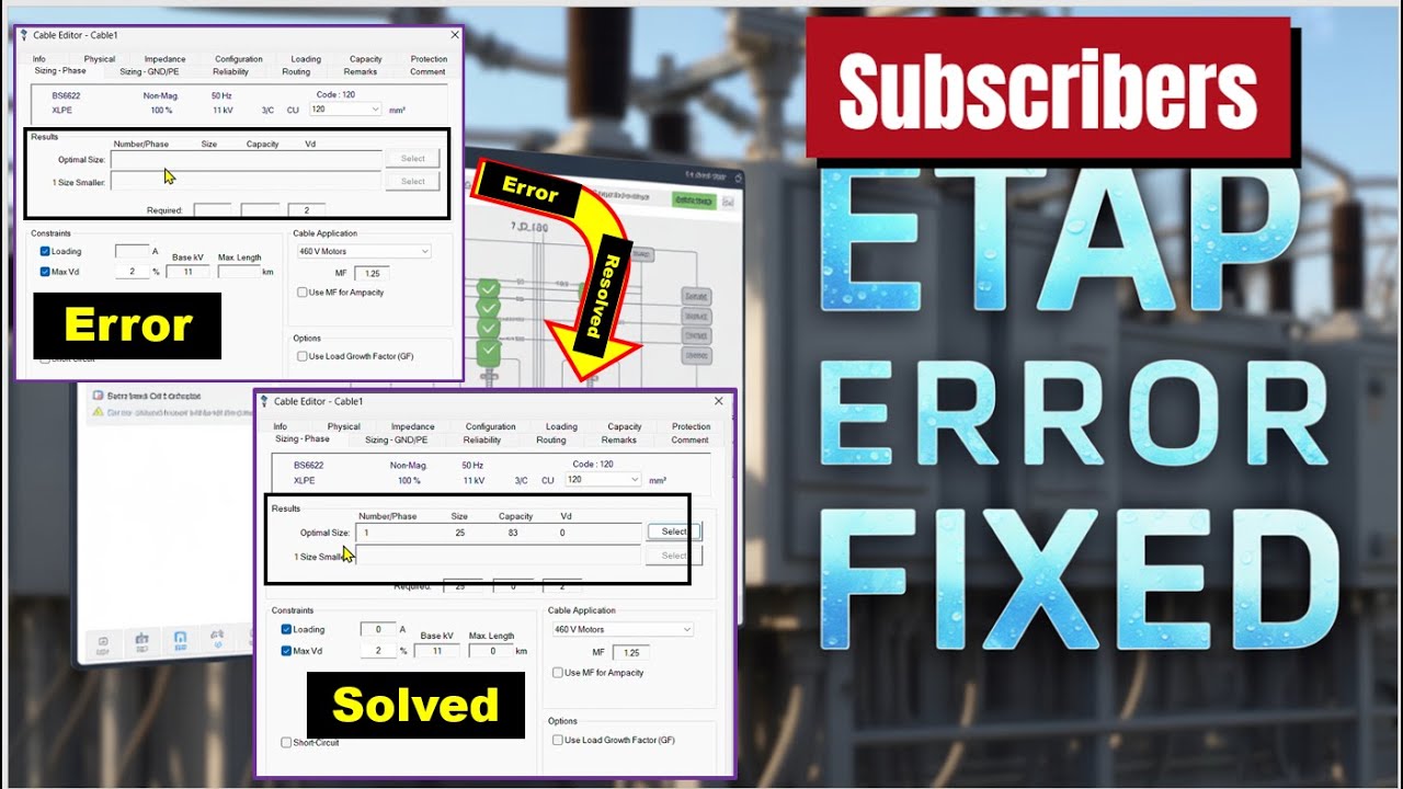 ETAP cable sizing error | ETAP cable sizing no size suggested | Common Errors in Etap - YouTube