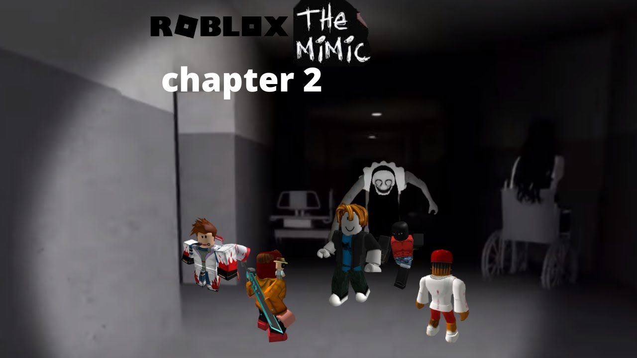 Roblox Mimic chapter 2(/w friends) - YouTube