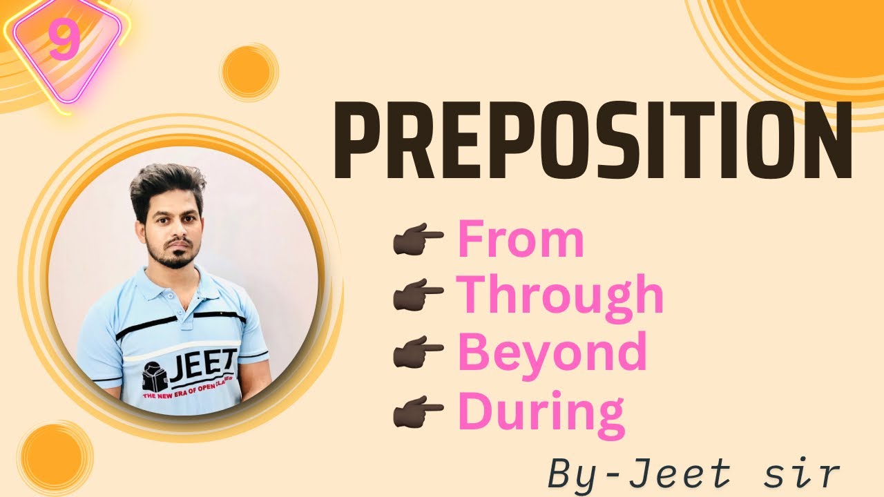 Uses of - From , Through, Beyond & During || Prepositions in English ...