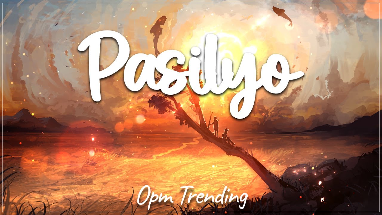Pasilyo - Opm Trending Music - YouTube