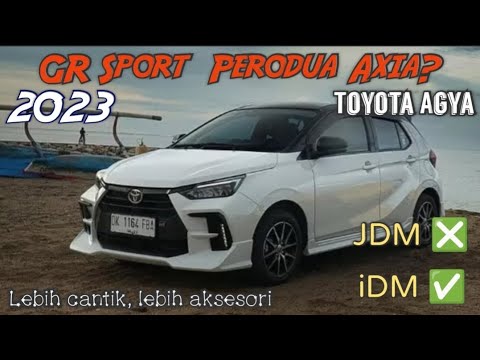 Perodua Axia 2023 punya Abang - Agya GR Sport | lebih sporty, lebih ...
