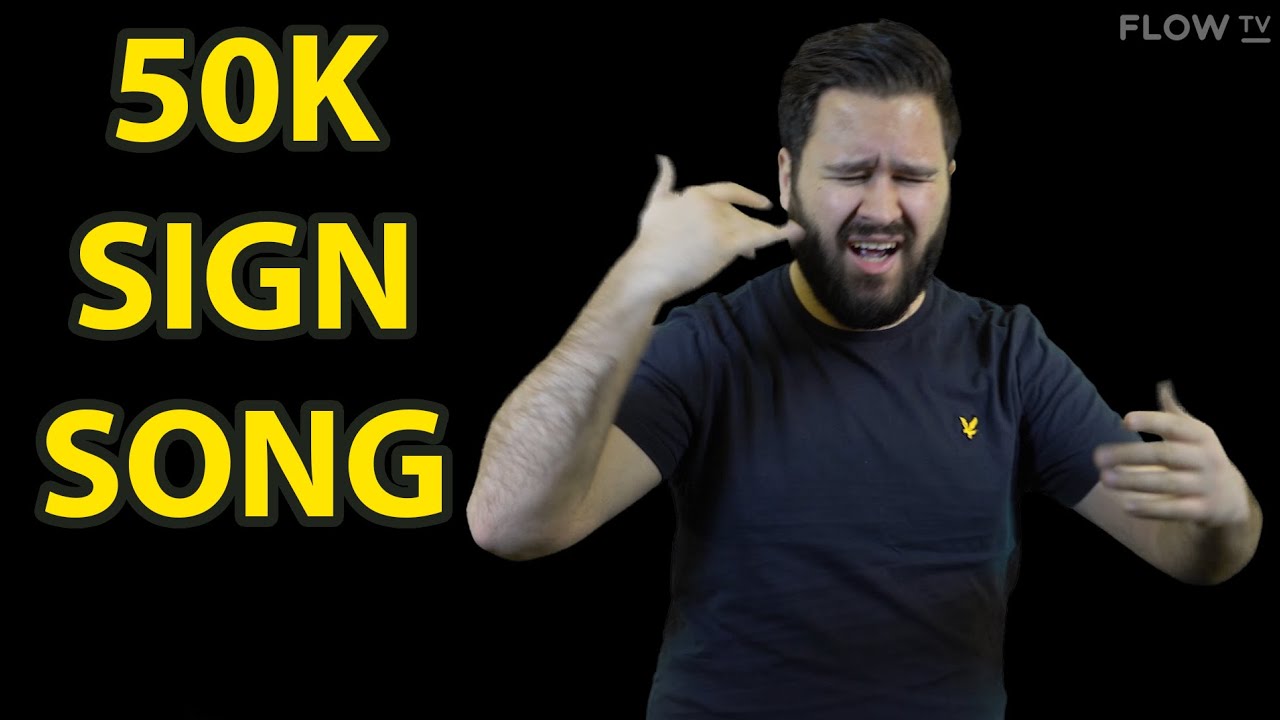 50k Sign Song! - YouTube