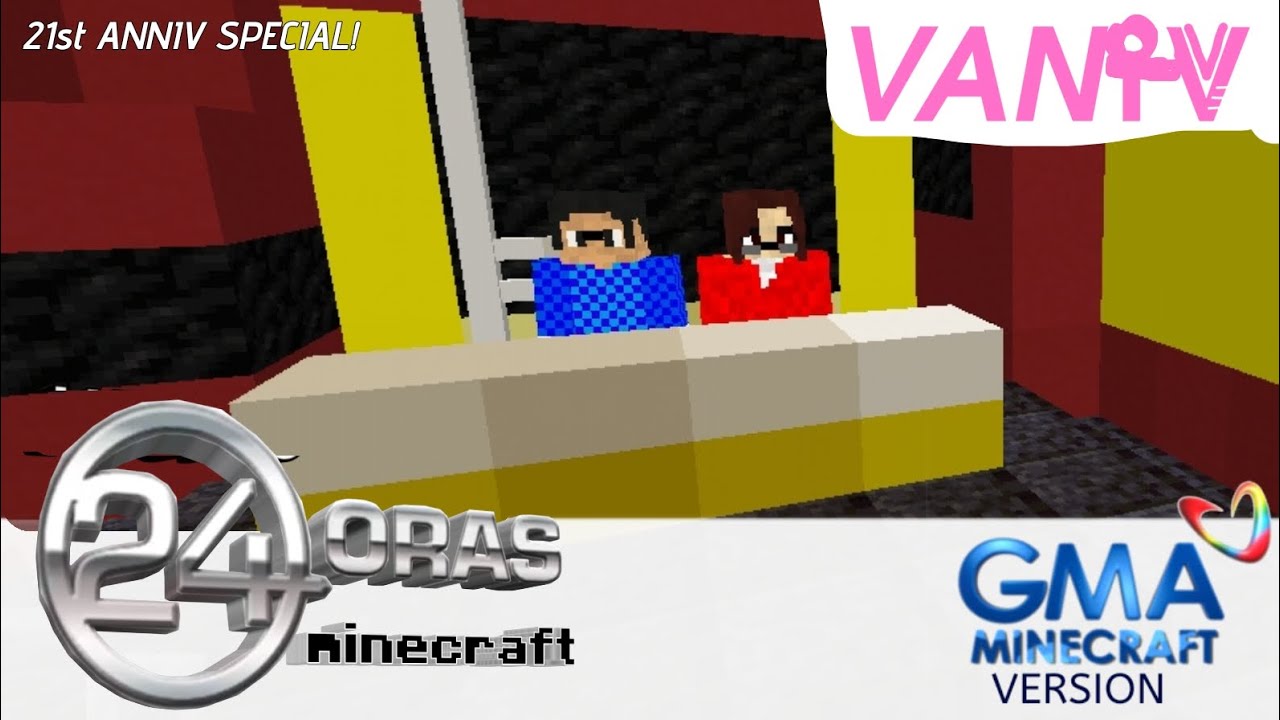 24 ORAS • GMA MINECRAFT VER. • VAN TV (21ST ANNIV SPECIAL!) - YouTube
