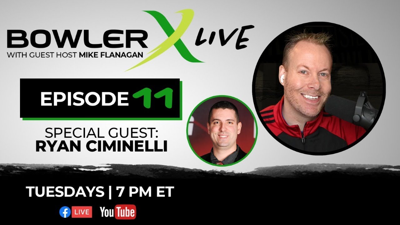 BowlerX LIVE! | Episode 11 with Ryan Ciminelli - YouTube