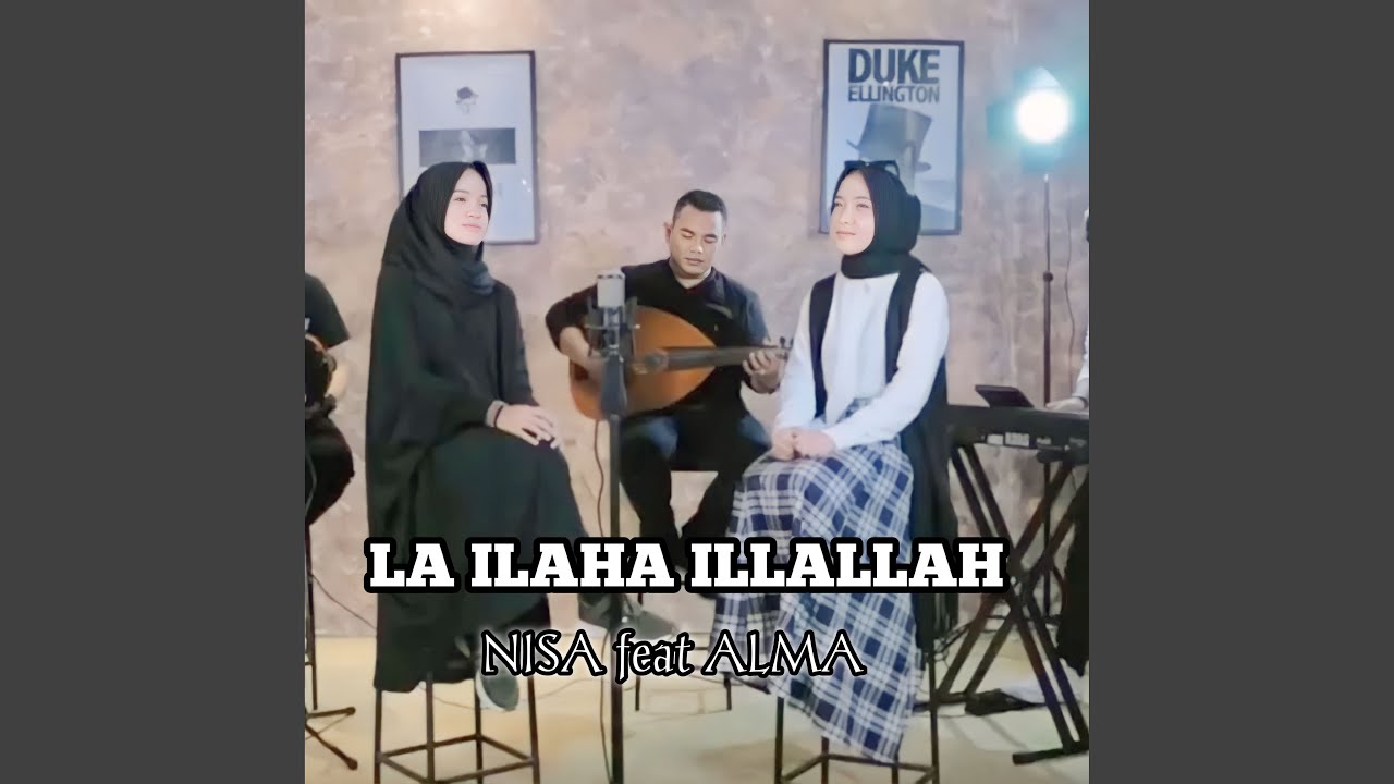 LA ILAHA ILLALLAH - YouTube