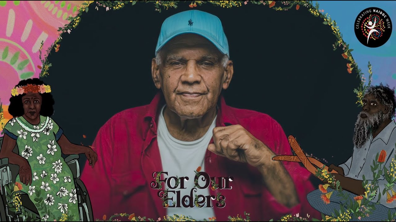 NAIDOC Week 'For our Elders' 7 Elders share what this year's theme for ...