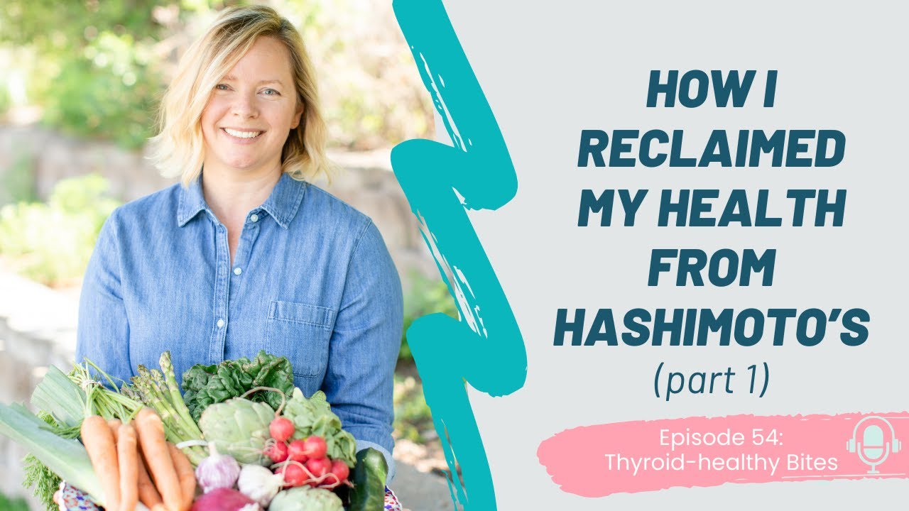 Overcoming Hashimoto's: My Journey to Health and Vitality | Holistic ...