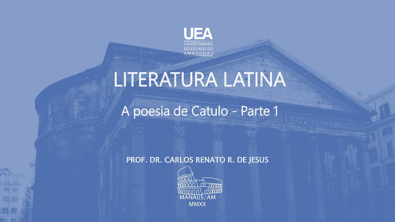 Aula: A poesia de Catulo - Parte 1 - YouTube