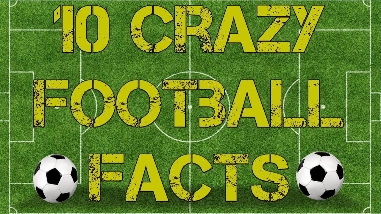 10 Crazy Football Facts - YouTube