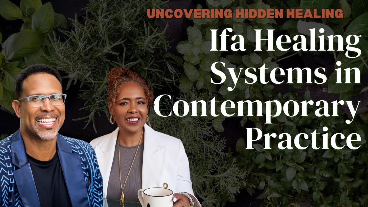 Bridging Culture & Medicine: Ifa Healing Systems in Contemporary ...