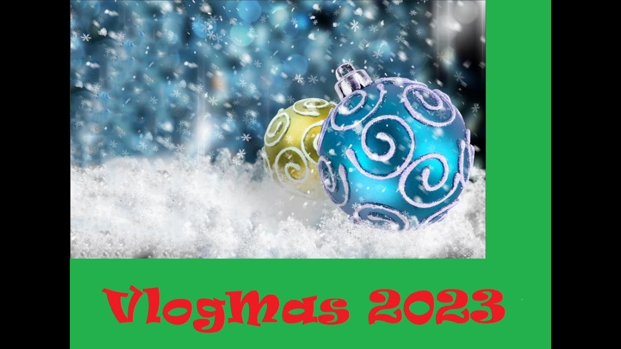 VlogMas 2023 - Day 16 - YouTube