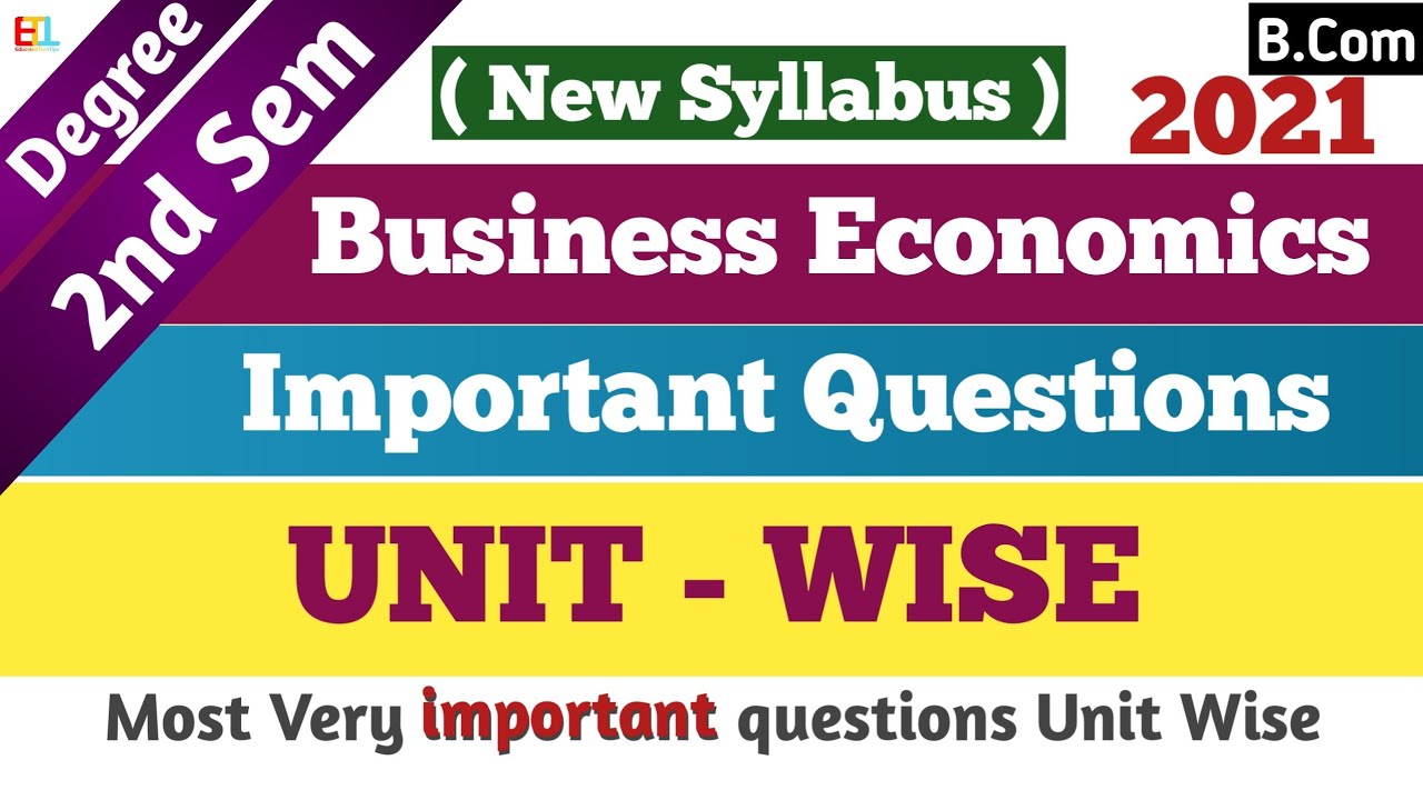 2nd Sem Business Economics Important Questions Unit Wise 2nd Sem 2nd-sem-business-economics-important-questions-unit-wise-2nd-sem