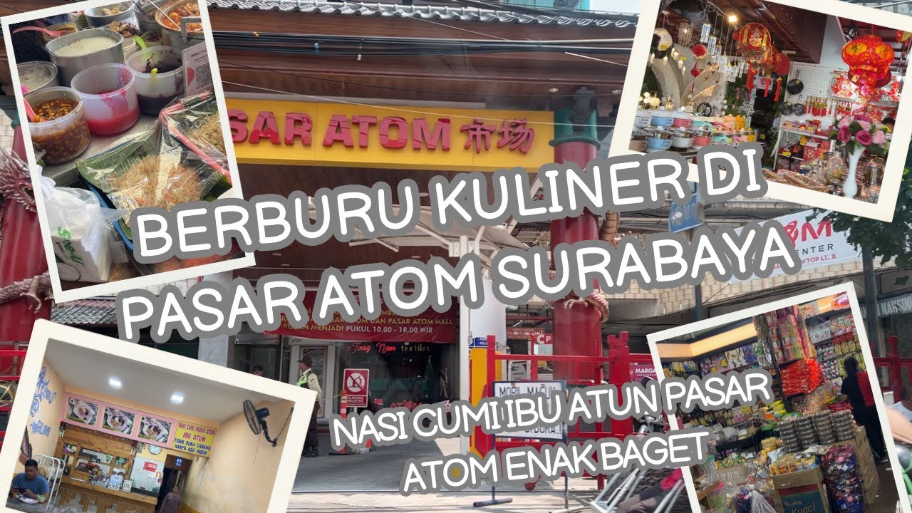TERNYATA SEPERTI INI PASAR ATOM SURABAYA - BISA KULINERAN & BELANJA ...